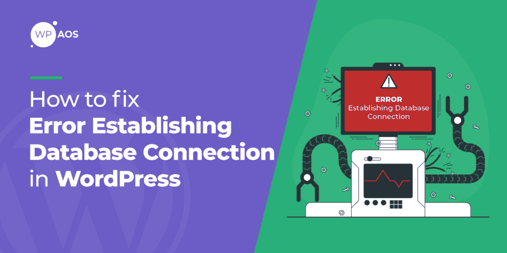 So beheben Sie einen Fehler beim Herstellen einer Datenbankverbindung in WordPress – WPServices