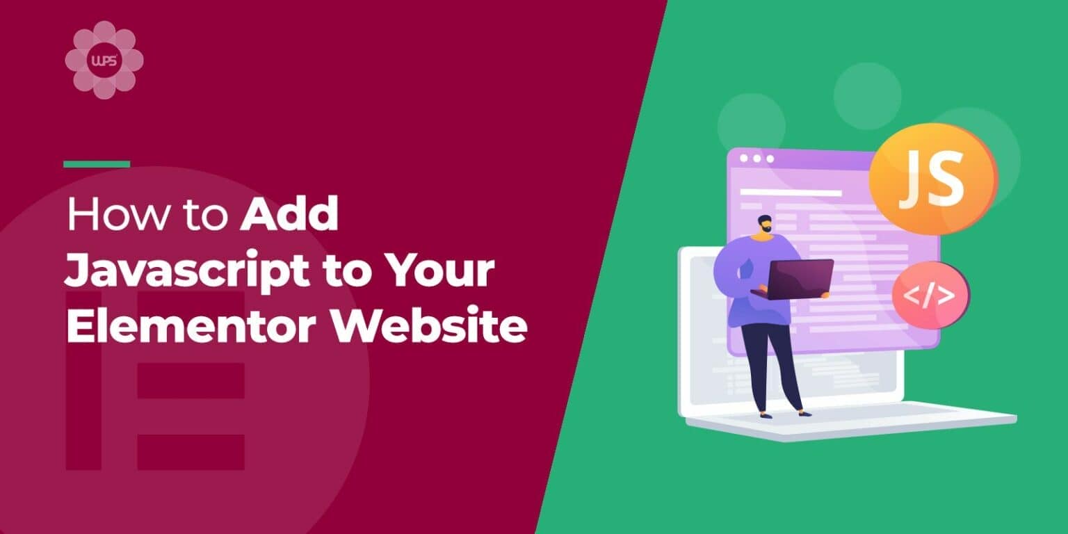 So fügen Sie Javascript zu Ihrer Elementor-Website hinzu – WPServices