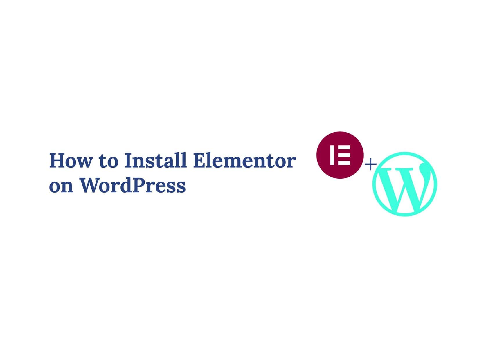 Comment installer Elementor sur WordPress - WPServices