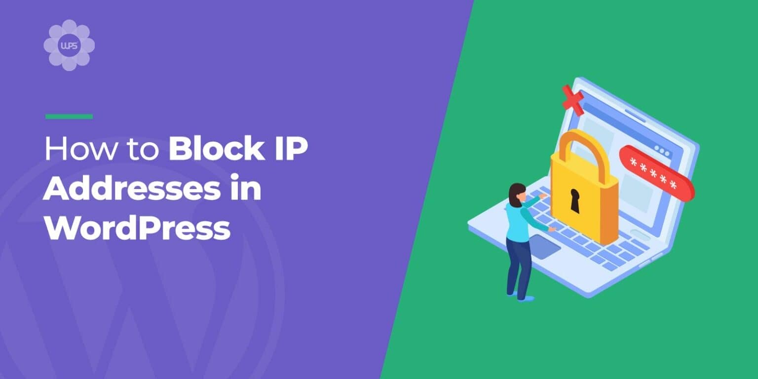 Cómo bloquear direcciones IP en WordPress - WPServices