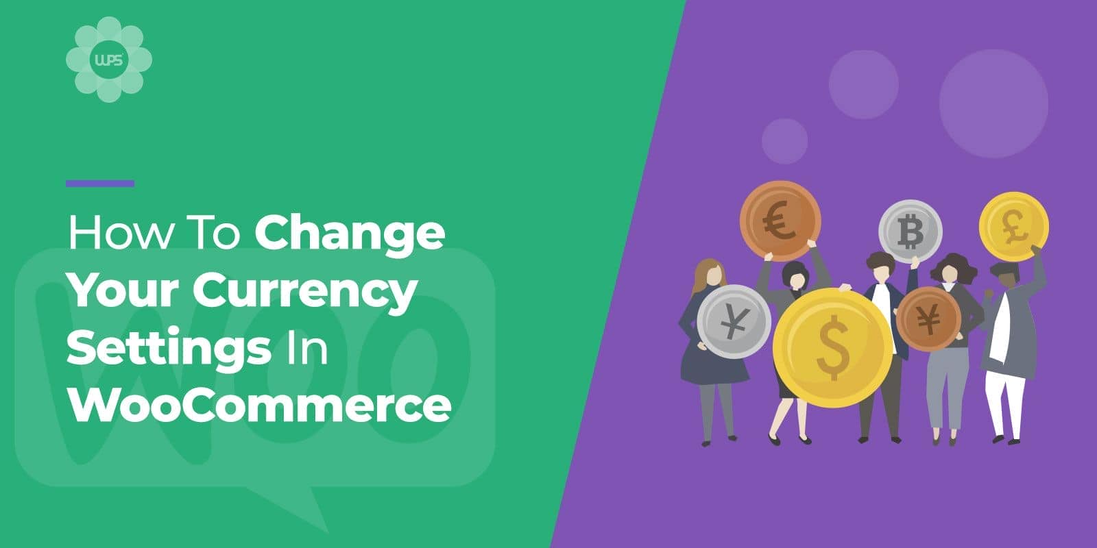 How To Change Your Currency Settings In WooCommerce - WPServices