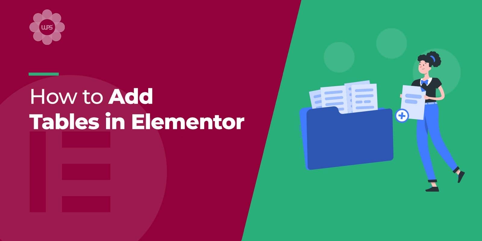 How to Add Tables in Elementor - WPServices